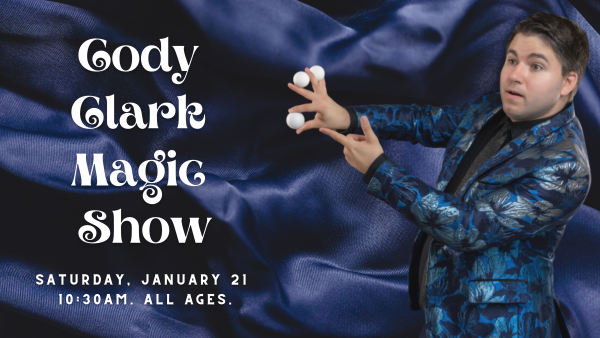 Cody Clark Magic Show | Wright Memorial Public Library